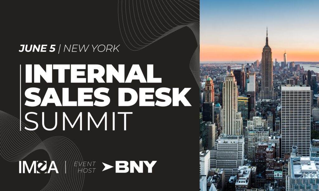 Internal Sales Desk Summit | IMEA | Investment Management Education ...